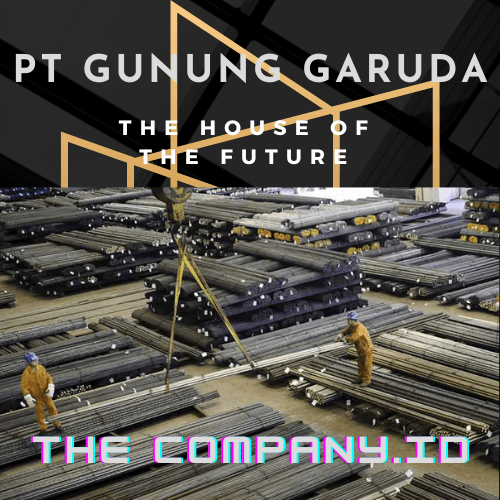 Profile PT Gunung Garuda dan Produksi yang Dihasilkan The Company