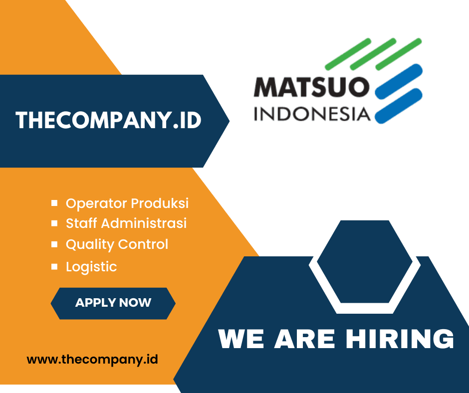 Info Lowongan Kerja GIIC Cikarang 2023 PT. Matsuo Precision Indonesia ...